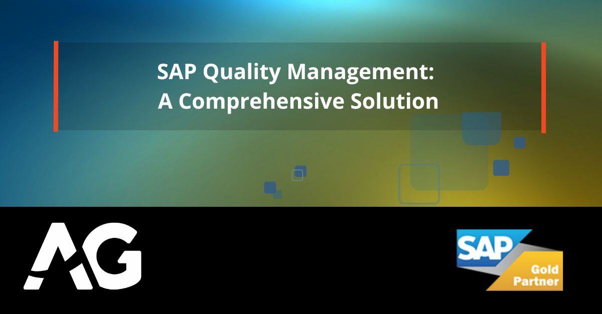 SAP Quality Management: A Comprehensive Solution